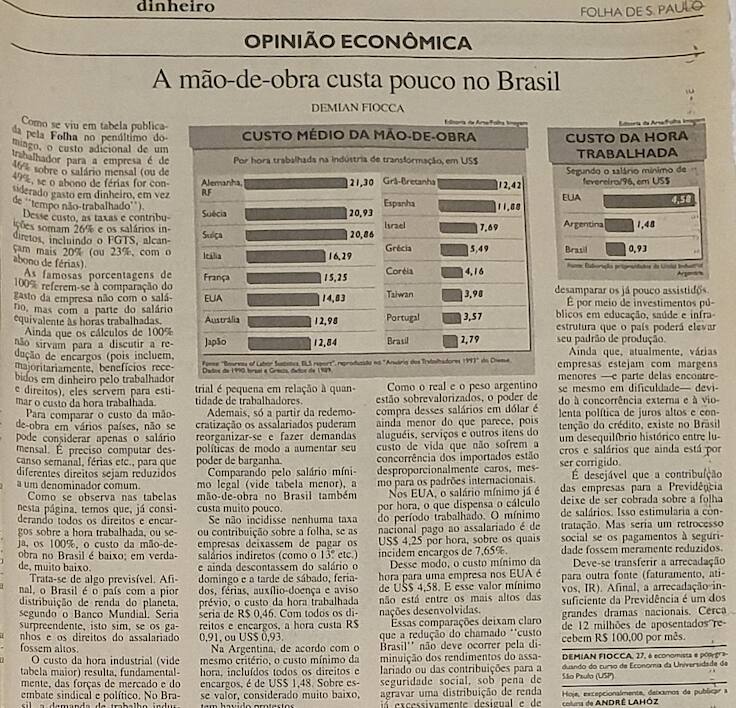 "A mão de obra custa pouco no Brasil" - Demian Fiocca