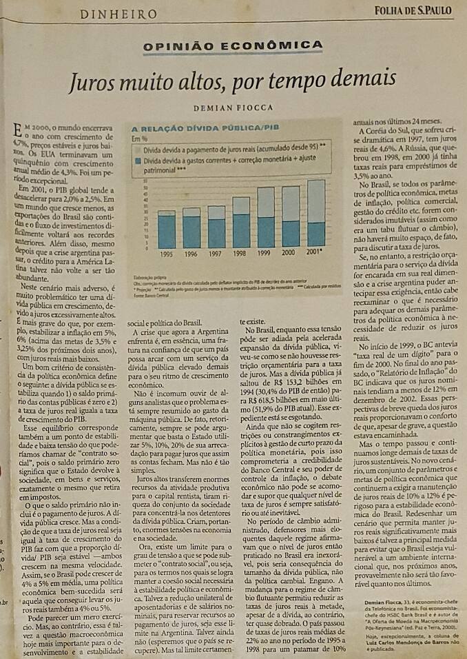 "Juros muito altos, por tempo demais" - Demian Fiocca