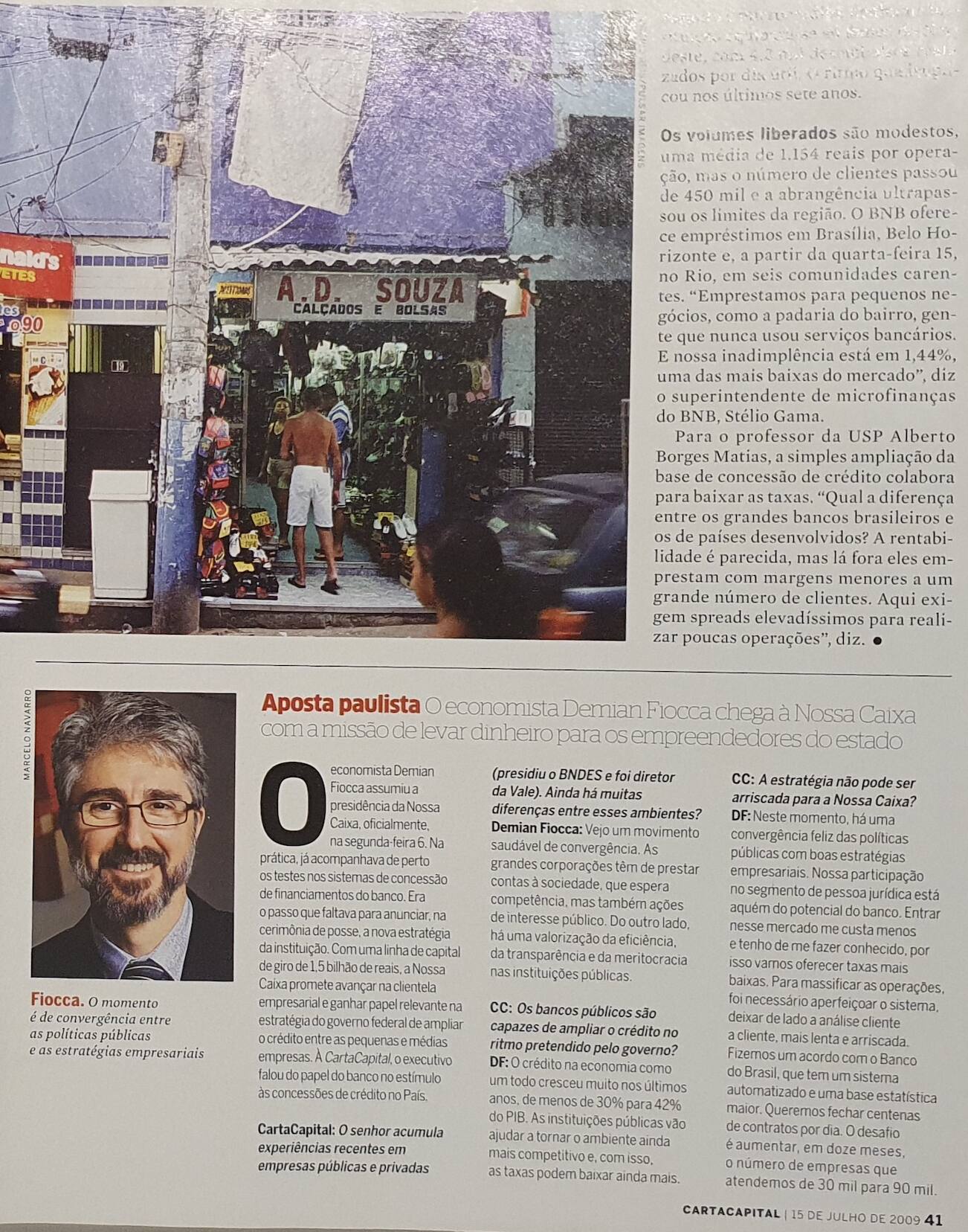 "Chegou a hora do microcrédito" - Demian Fiocca